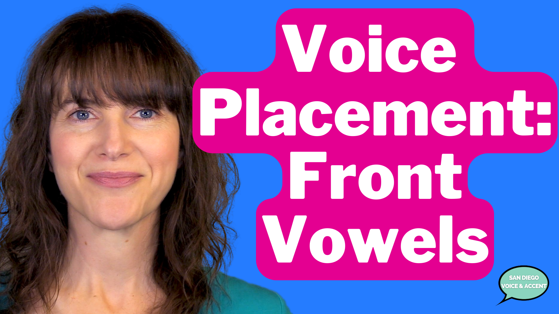 American English Voice Placement: Front Vowels