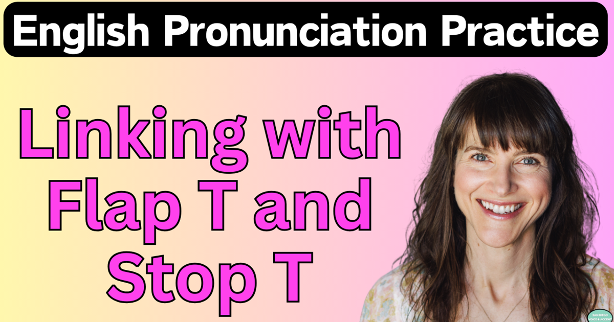 Linking with Flap T /ɾ/ and Stop T /ʔ/ | American English Pronunciation