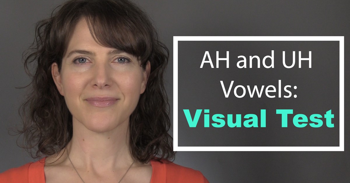 AH and UH Vowels: A Visual Test